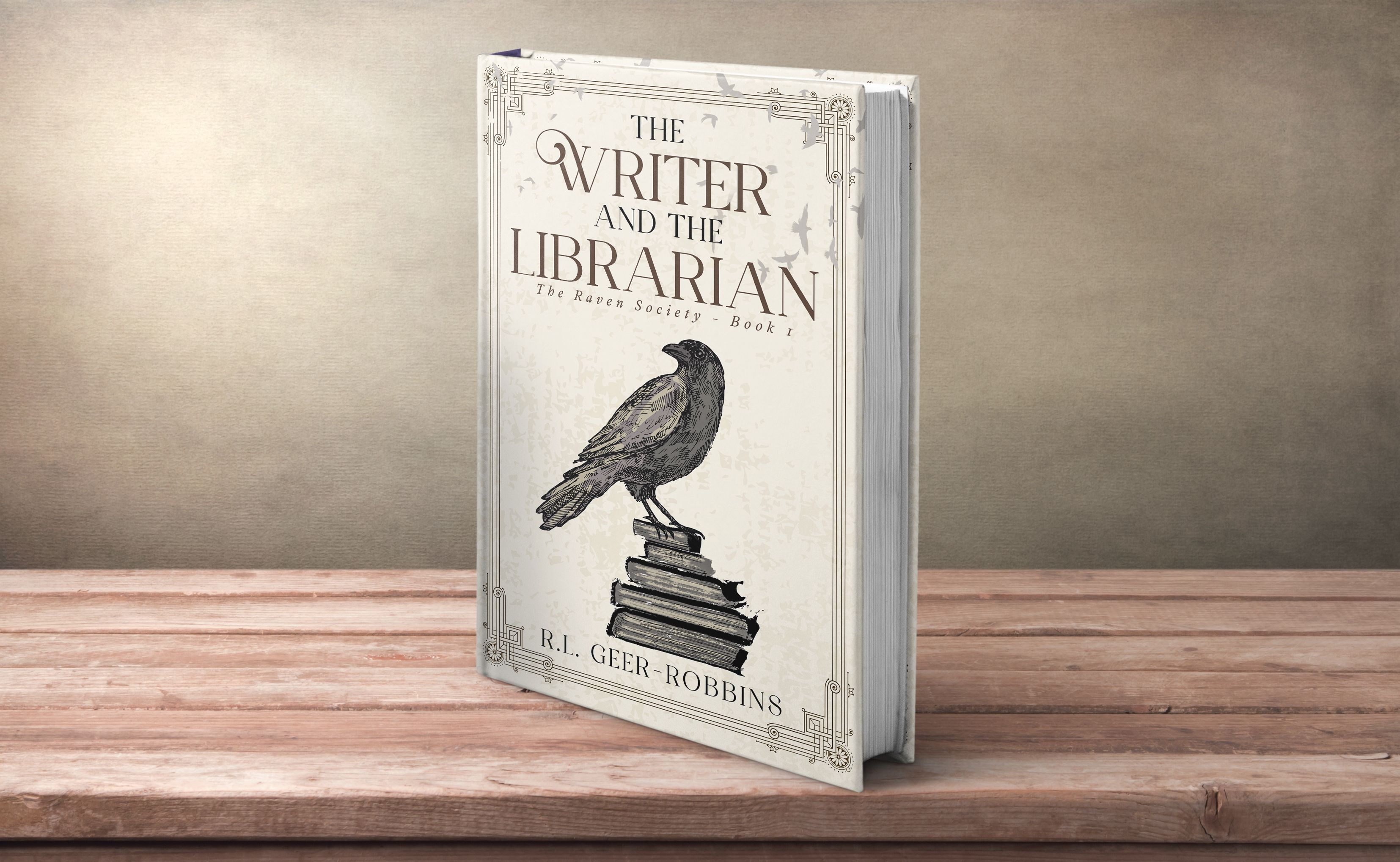 The Writer and the Librarian- The Raven Society Book 1 - R.L. Geer ...